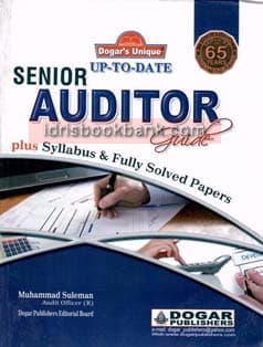 DOGAR UNI SENIOR AUDITOR GUIDE SOLVED PAPERS | Idris Book Bank